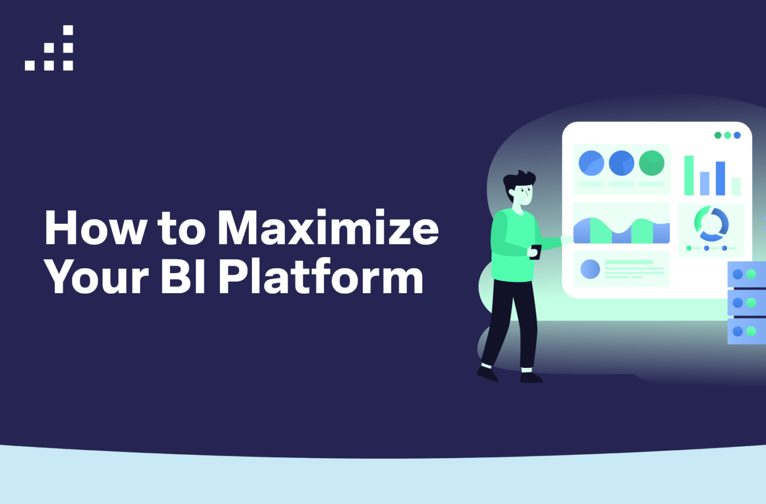 How to Maximize your BI Platform | BUCS Analytics